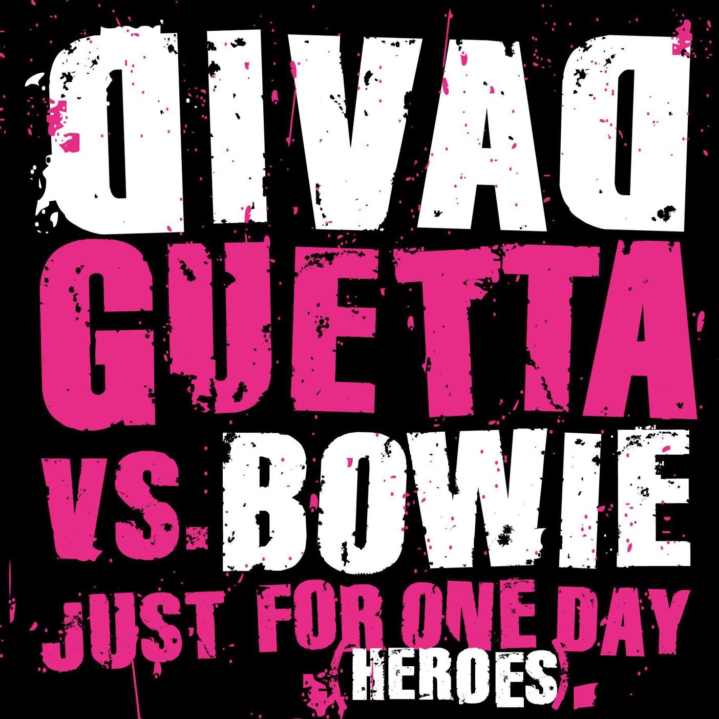 Just for One Day (Heroes) - Single by David Guetta & David Bowie on iTunes